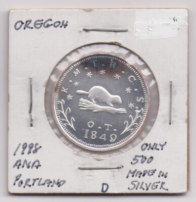 1998 ANA Convention 1849 Oregon Beaver Ten Dollar Token 1 of 500 Pure ...