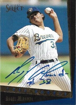 Angel Miranda - 1993 Select Historic Autograph Retrograph 2 - Milwaukee ...