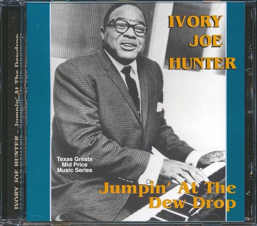 Ivory Joe Hunter - Jumpin At The Dew Drop 21 tracks - 752211130525 - CD ...
