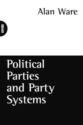 Political Parties and Party Systems 9780198780779| eBay