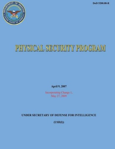 Physical Security Program (Dod 5200 08-R) 9781482095661 | eBay