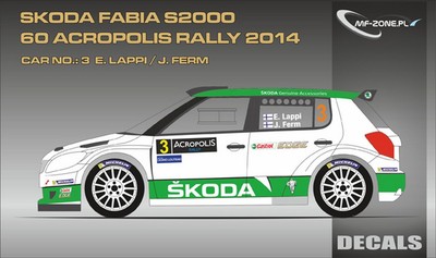DECALS 1/43 SKODA FABIA S2000 - #3 - LAPPI - RALLYE ACROPOLE 2014 - MFZ ...