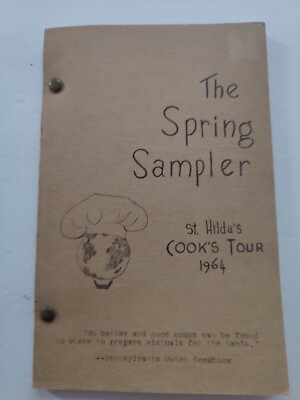 The Spring Sampler St. Hilda's Tour 1964 Pennsylvania Dutch Cookbook | eBay