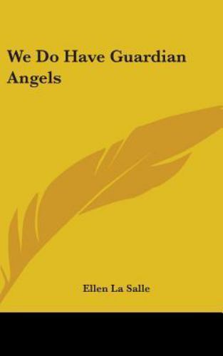 We Do Have Guardian Angels by Ellen La Salle (2007, Hardcover) for sale ...