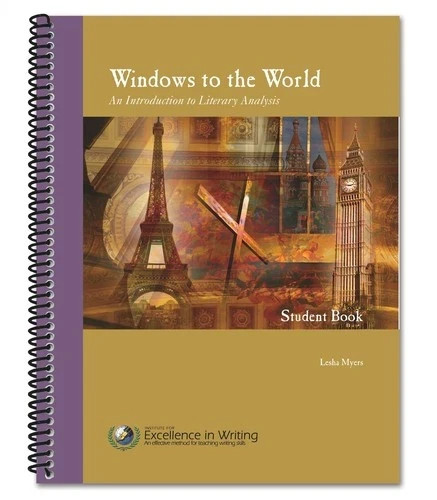WINDOWS TO THE WORLD: AN INTRODUCTION TO LITERARY ANALYSIS By Lesha ...