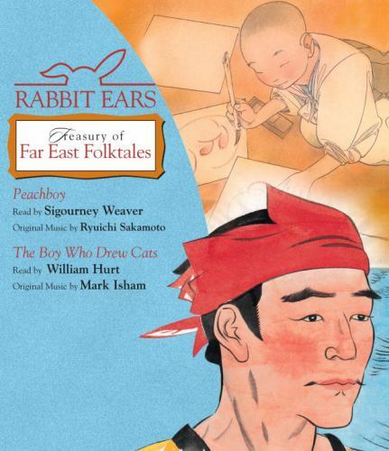 Rabbit Ears Ser.: Treasury of Far East Folktales : Peachboy, the Boy ...