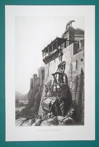 GAULS Attack Rome Scale Capitol Repealed by Marcus Manlius - 1888 ...