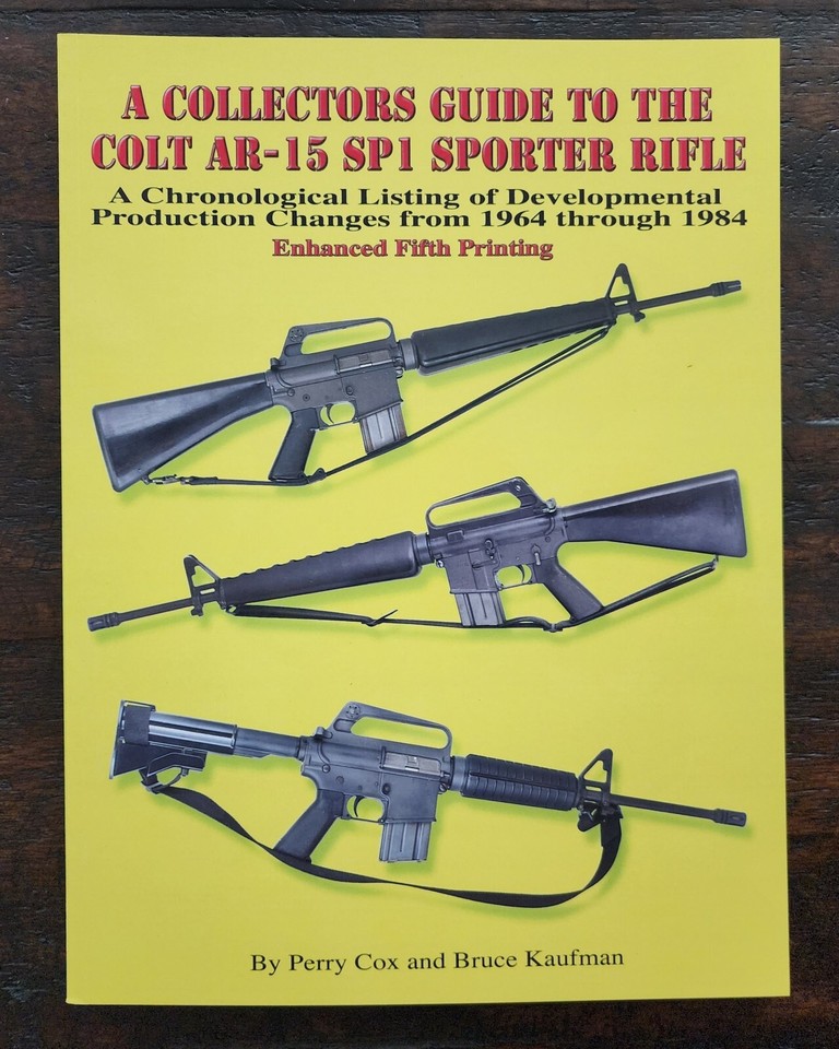 Collectors Guide to the Colt SP1 book. new Rifles SP1 accessories Best ...