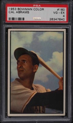1953 Bowman Color Baseball Cal Abrams #160 PSA 4 CENTERED! LAST CARD IN ...