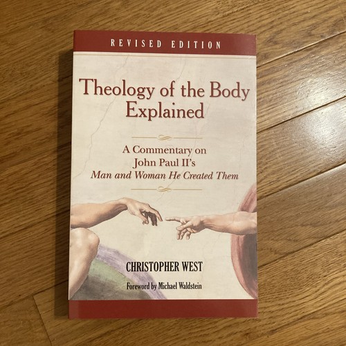 Theology of The Body Explained: A Commentary.. by Christopher West ...