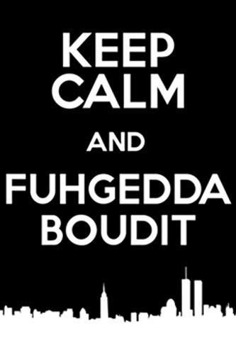 Keep Calm and Fuhgeddaboudit Poster 24"x36" Rolled - New, FREE Shipping ...