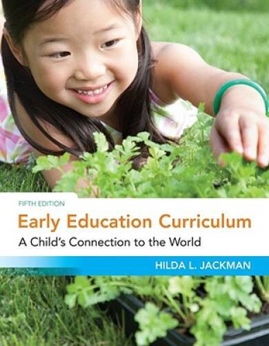 Early Education Curriculum: A Child's Connection to the World (What's ...