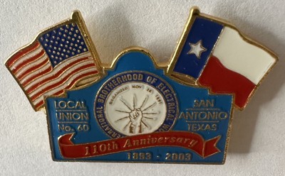 IBEW Local 60 Lapel pin San Antonio, TX 110 years | eBay