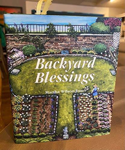 Backyard Blessings - Hardcover By Martha Wilson Jones - VERY GOOD 9781929619160| eBay