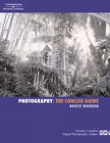 Photography: The Concise Guide by Warren, Bruce 9781401887452 | eBay UK