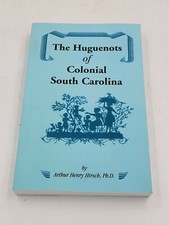 The+Huguenots+of+South+Carolina+by+Arthur+Hirsch+%282022%2C+Trade ...