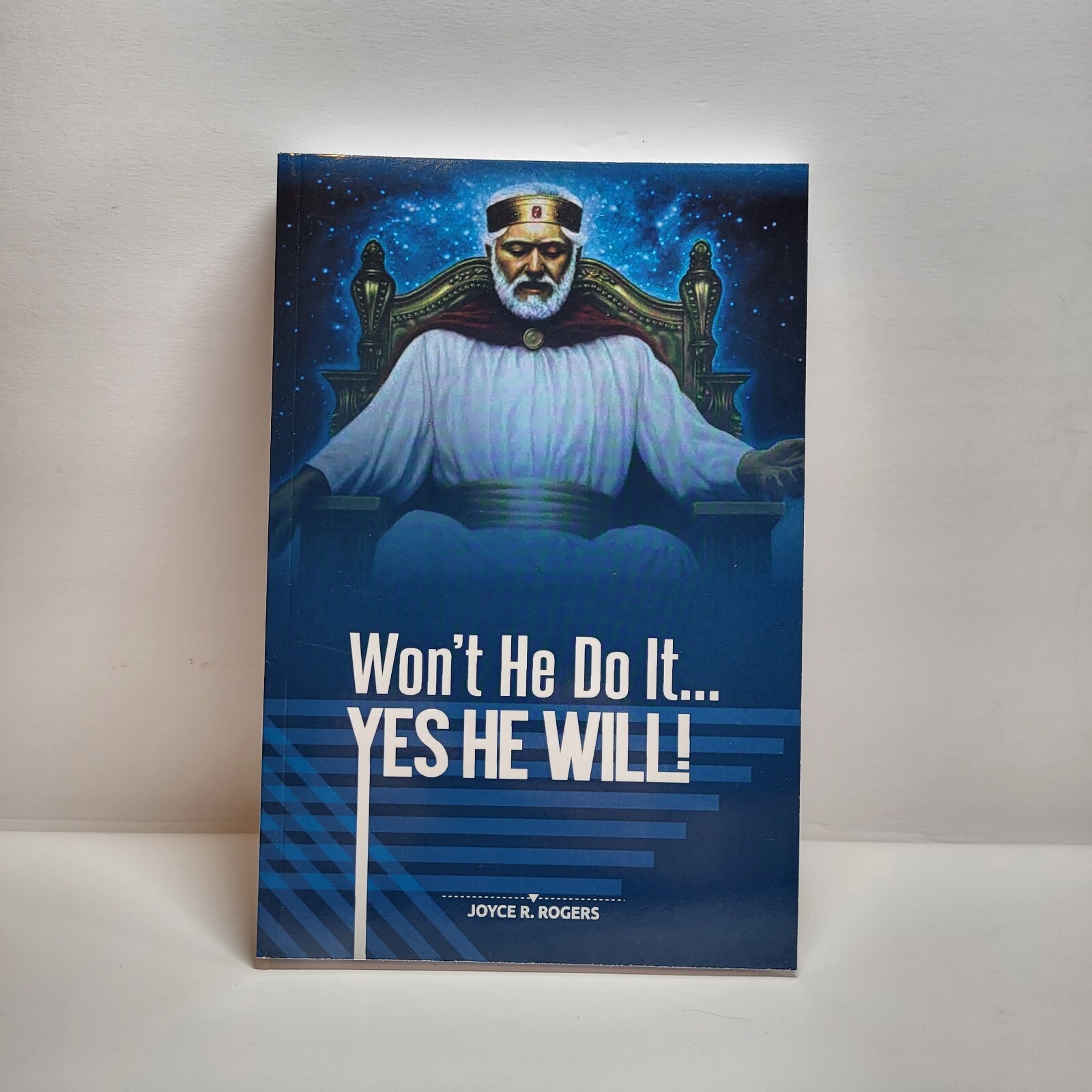 Wont He Do It YES HE WILL - Paperback By Rogers, Joyce R - GOOD ...