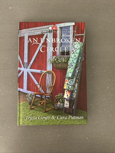 Mysteries of Lancaster County An Unbroken Circle Tricia Goyer & Cara ...