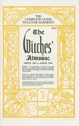 Witches Almanac 1995 (Witches Almanac: Complete Guide to Lunar Harmony ...
