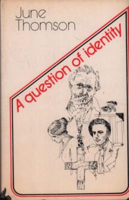 A Question Of Identity(Hardback Book)June Thomson-Book Club Associat ...