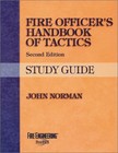 FIRE OFFICER'S HANDBOOK OF TACTICS(STUDY GUIDE) By John Norman ...