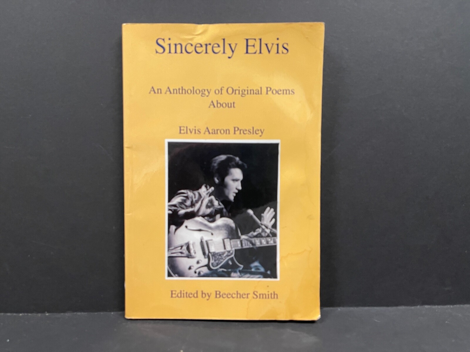 Sincerely Elvis Anthology Original Poems Elvis Aaron Presley Beecher ...