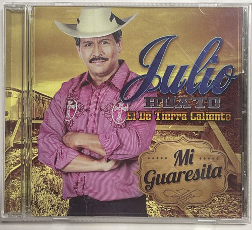 Julio Huato El De Tierra Caliente: Mi Guaresita CD (2014, Agresivo ...