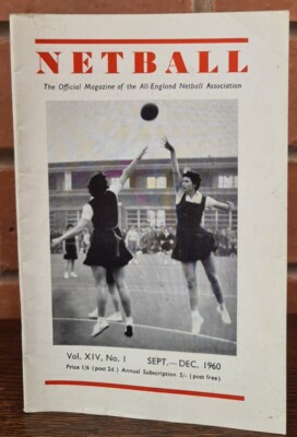 Netball Official Magazine (1960) Vol XIV No 1, All England Netball ...