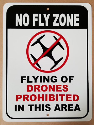 WARNING- NO FLY ZONE 9 X 12" METAL SIGN | eBay
