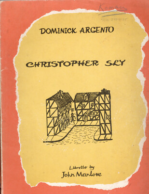 Dominick Argento - Cristopher Sly: Comic Opera in Two Scenes and an ...