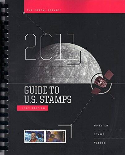 The Postal Service Guide to US Stamps 38th Edition 2011 - Paperback ...