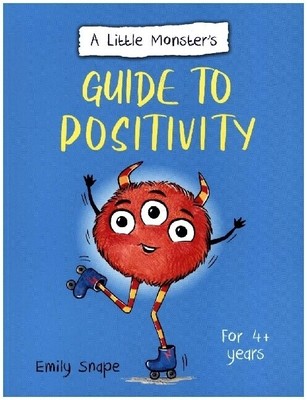 A Little Monster's Guide to Positivity | Emily Snape | 2023 | englisch ...