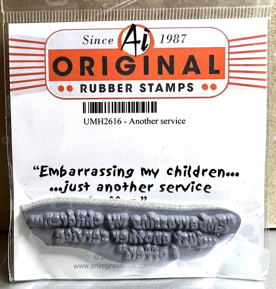 NEW Retired Art Impressions Cling Rubber Stamp Embarrassing My Children ...