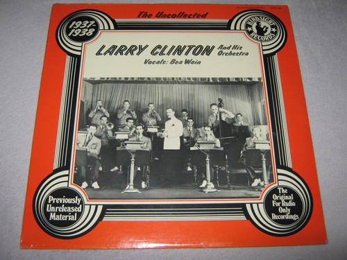 LARRY CLINTON And His Orchestra 1937-1938 Bea Wain The Uncollected ...
