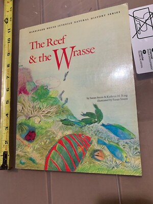 1988 The Reef and the Wrasse Book by Susan Steere; Kathryn M. Ring Kids ...