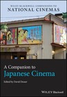 A Companion to Japanese Cinema by David Desser: New 9781118955321| eBay