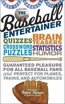 Baseball Entertainer by Robert Kuenster (2009, Trade Paperback) for ...