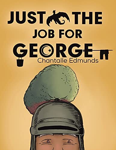 Just the Job for George.by Edmunds New 9781528977616 Fast Free Shipping ...