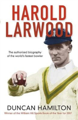 Harold Larwood, Duncan Hamilton, Used; Very Good Book 9781847249494 ...