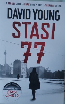Stasi 77: The breathless Cold War thriller by the author of Stasi Child ...