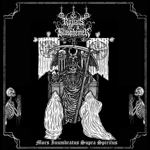 Rituals of a Blasphemer Mors Inumbratus Supra Spiritus (CD) Album ...