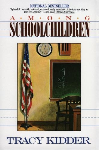 Tracy Kidder Among School Children (Taschenbuch) (US IMPORT ...