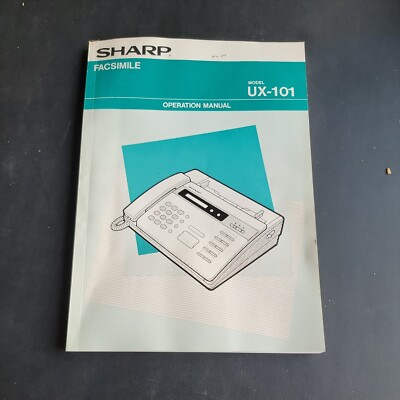 Sharp UX-101 Operation Manual - Manual Only | eBay