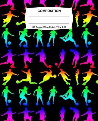Composition Notebook: Girls Soccer Rainbow Neon Notebook Wide Ruled 100 ...