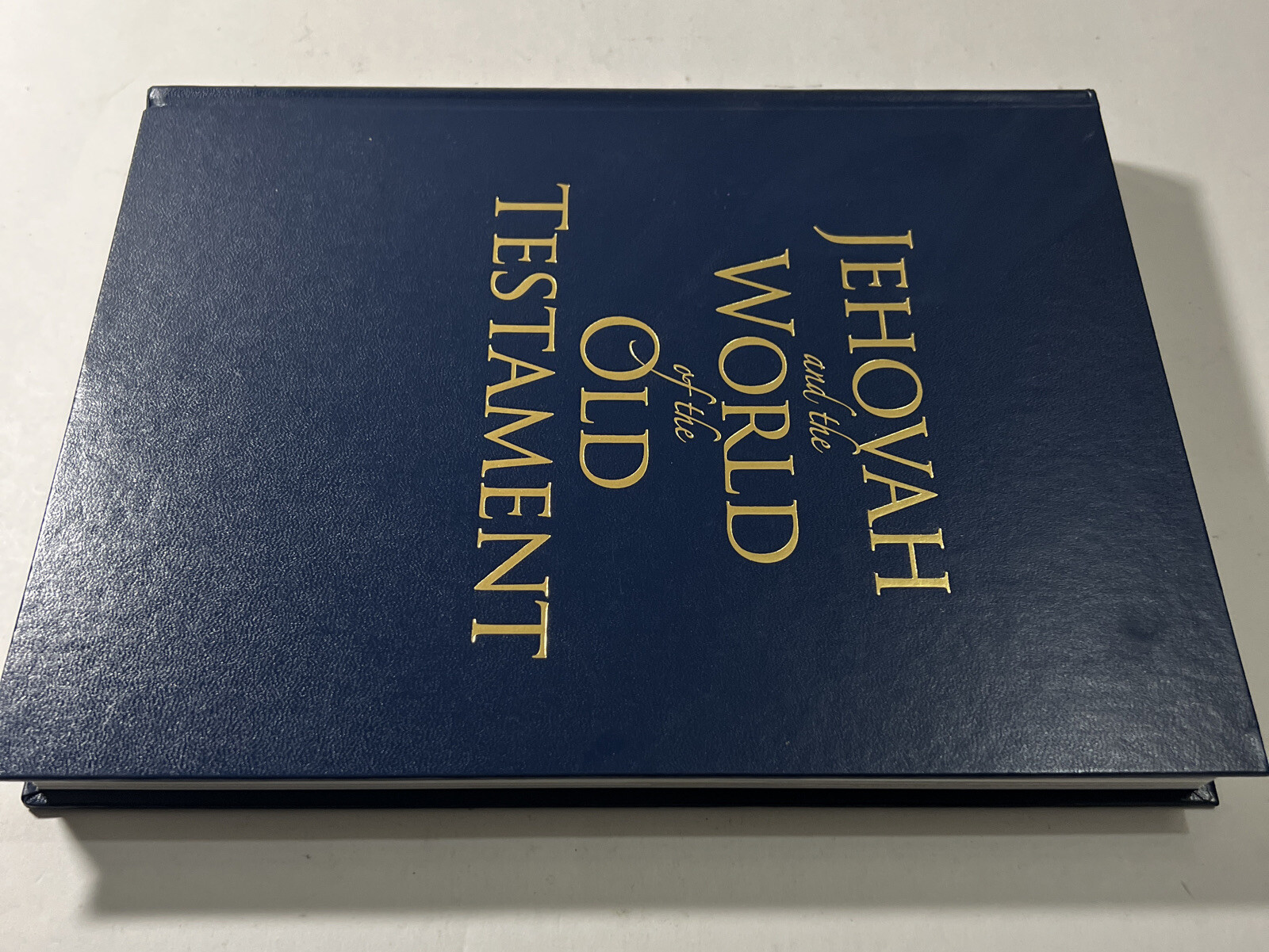 Jehovah and the World of the Old Testament by Dana M. Pike, Richard ...