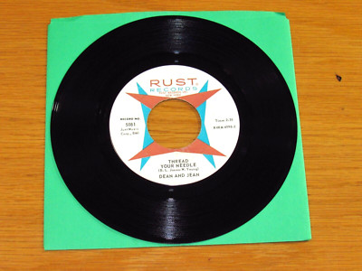 ROCK + ROLL 45 RPM - DEAN & JEAN - RUST 5081 - "THREAD YOUR NEEDLE" | eBay