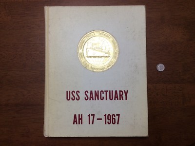 1967 Vietnam Navy Signed USS SANCTUARY AH-17 HOSPITAL SHIP MAIDEN ...
