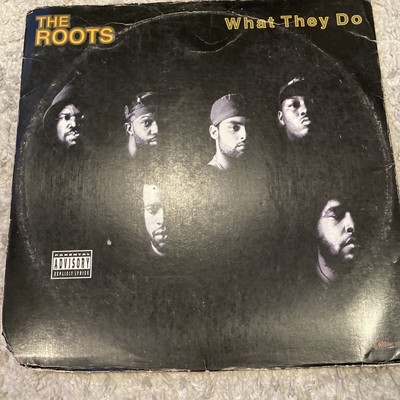 The Roots - "WHAT THEY DO" Explicit, 12" Vinyl 8811194819| eBay