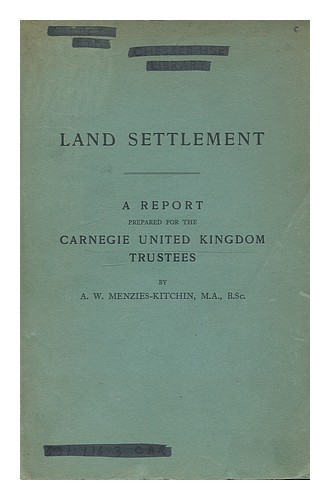 MENZIES-KITCHIN, ALEXANDER WILIAM (1904-?) Land settlement : a report prepared f | eBay.de