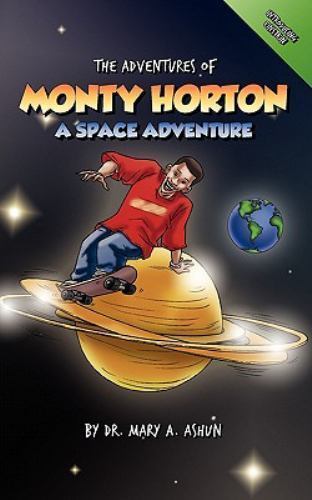 Adventures of Monty Horton : #1 by Mary Ashun (2008, Trade Paperback ...